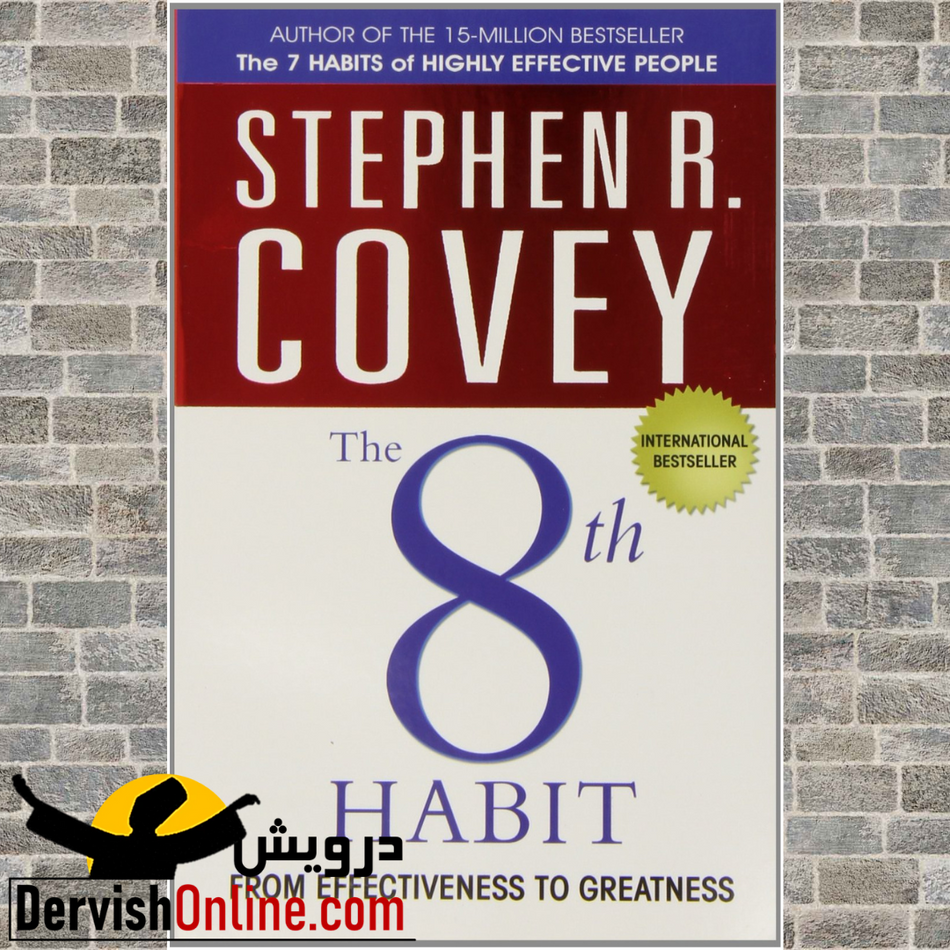 The 8th Habit | Stephen R. Covey– Dervish Designs Online The 8th Habit | Stephen R. Covey– Dervish Designs Online